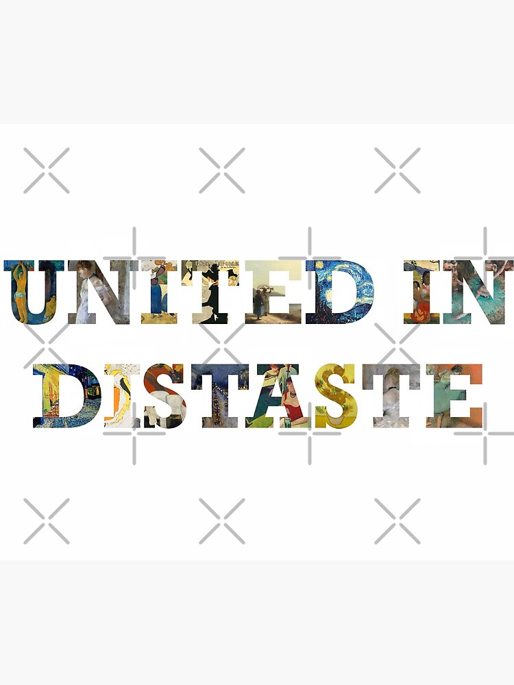 "United in Distaste Design" Art Print for Sale by wifibitzz | Redbubble