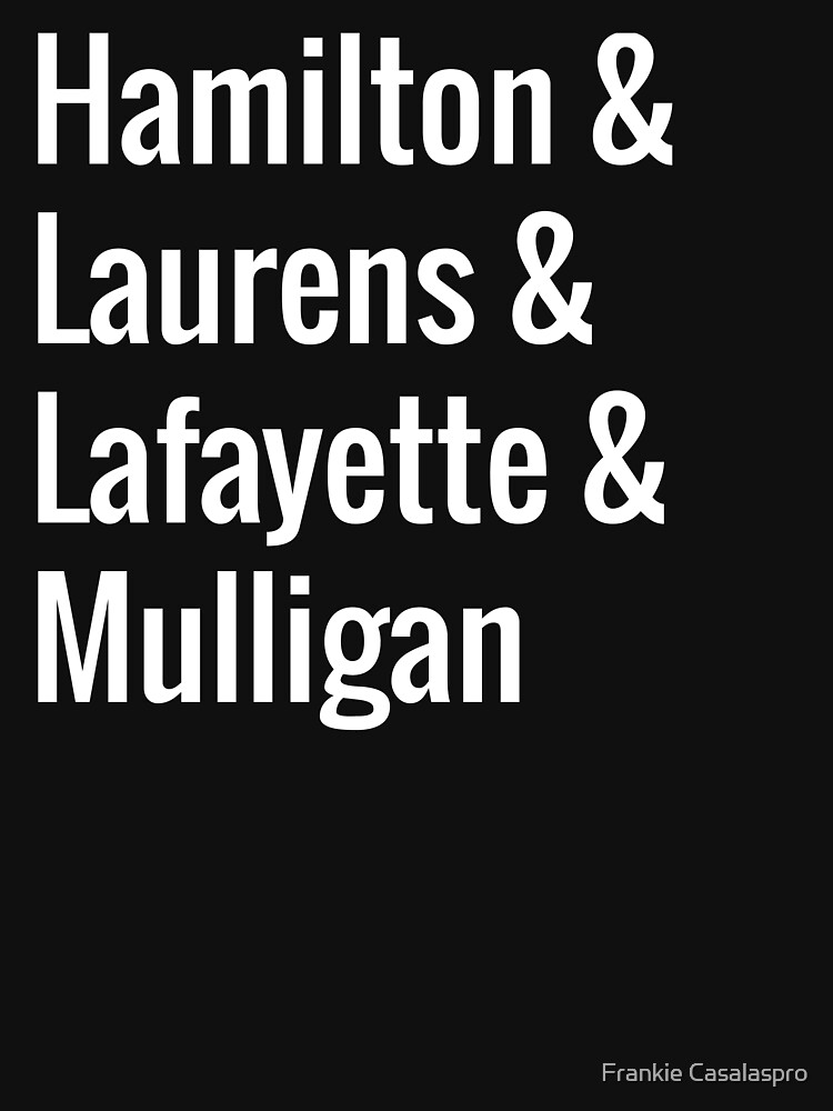 "Hamilton Squad" T-shirt by hbdancer77 | Redbubble