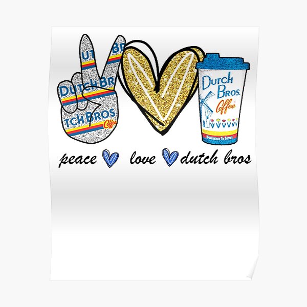 Dutch Bros Posters | Redbubble