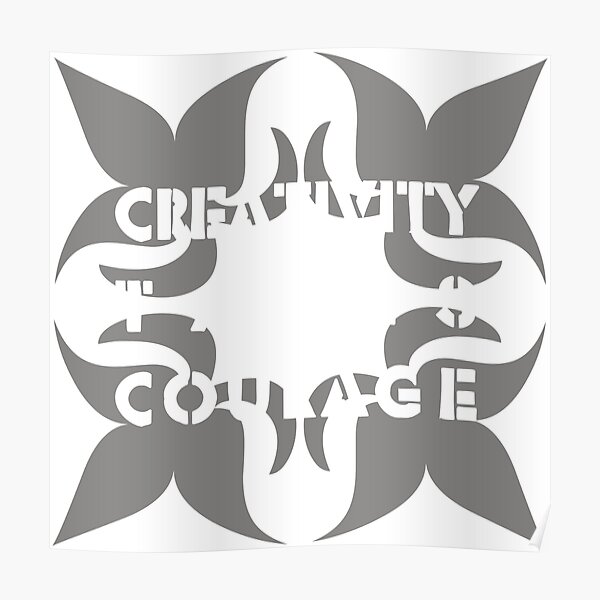 "creativity takes courage" Poster by Ruksana5678 | Redbubble