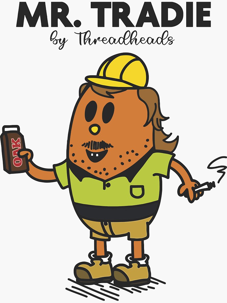 "the best selling shirt of mr tradie" Sticker by julienbook | Redbubble