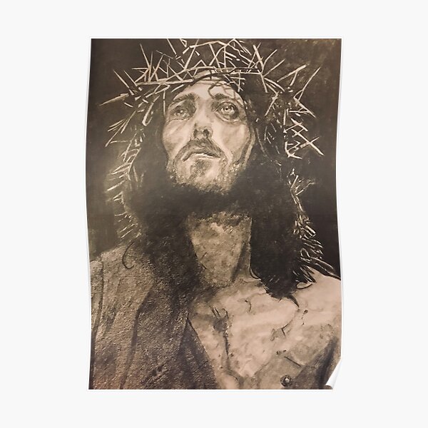 "Jesus Of Nazareth " Poster by valeriehannan | Redbubble