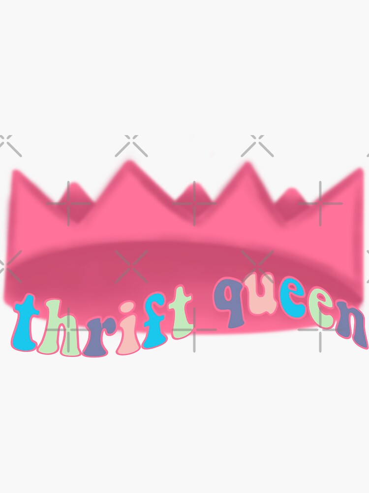 "Thrift Queen" Sticker by pennystickers | Redbubble
