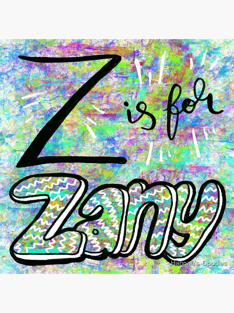 "Z is for Zany: alphabet doodle design " Sticker for Sale by ...
