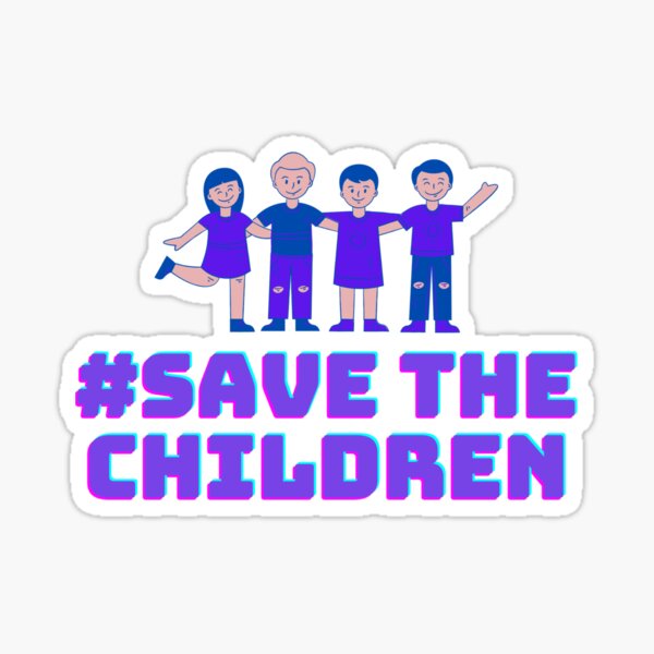 "Save the Children" Sticker by Gladiatorz | Redbubble