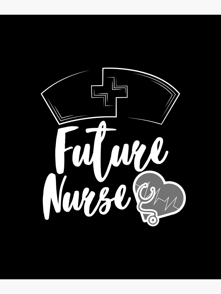"Future Nurse white text design with nurse hat, heart and stethoscope ...