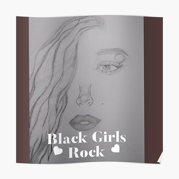 "Black girls rock" Poster by Chasers357 | Redbubble