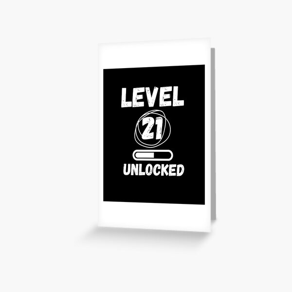 "Level 21 unlocked | 21st birthday | Birthday gift" Greeting Card for ...