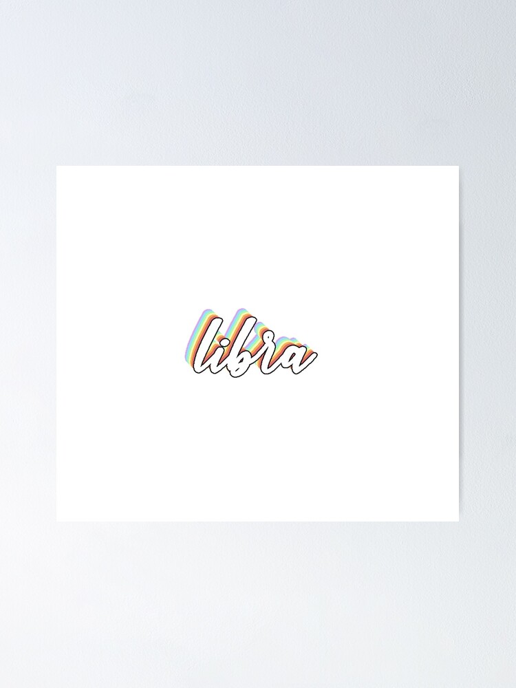 "Rainbow Cursive Libra Zodiac Sign Vsco Sticker" Poster for Sale by ...