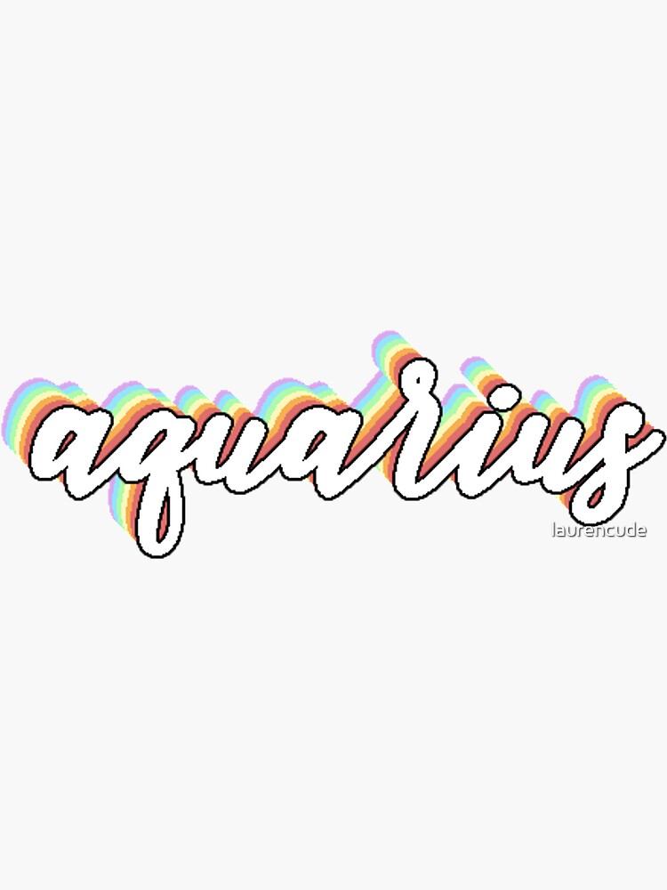 "Rainbow Cursive Aquarius Zodiac Sign Vsco Sticker" Sticker for Sale by ...