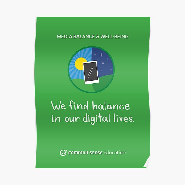 "Media Balance & Well-Being" Poster for Sale by Common Sense Education ...