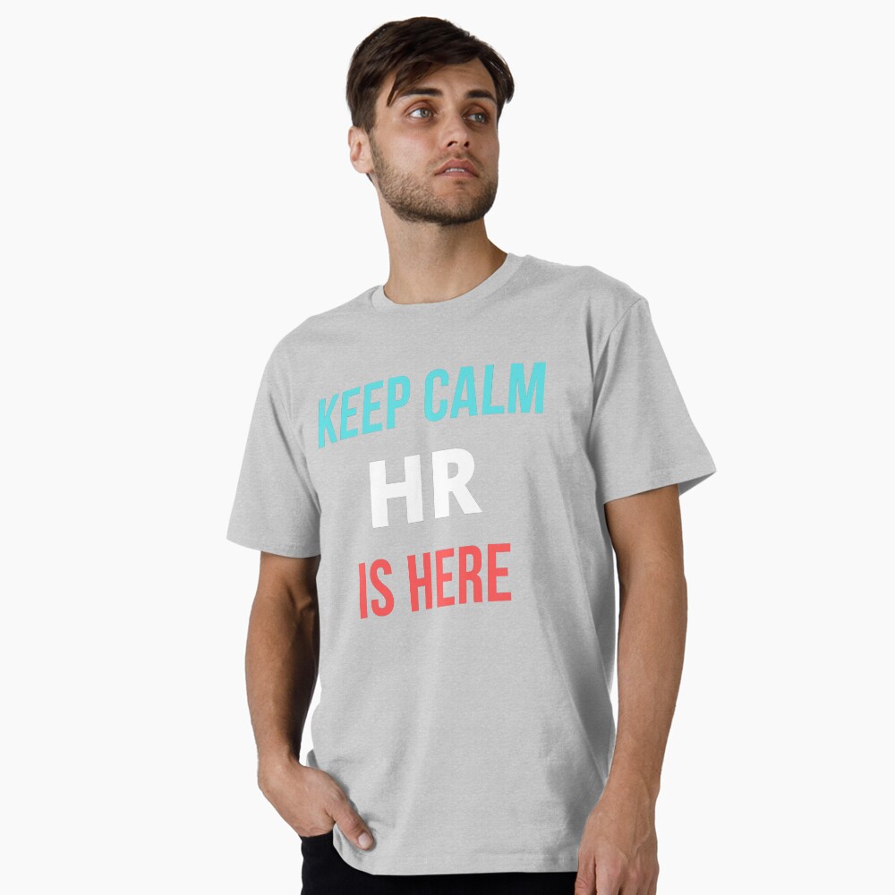 "Keep Calm HR is Here-Human Resources" Poster for Sale by Oreo2020 ...