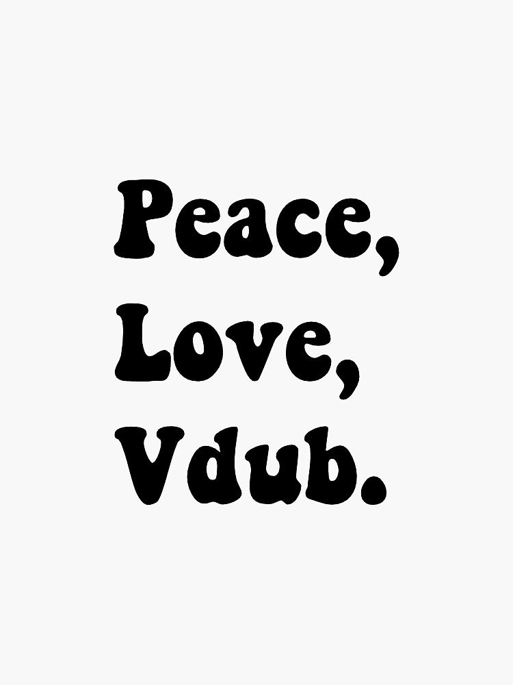 "Peace Love Vdub Sticker" Sticker for Sale by Aannawhitee | Redbubble