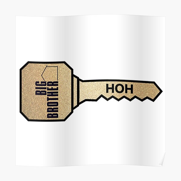 "Big Brother Gold HOH Key" Poster by guac-anmol-e | Redbubble