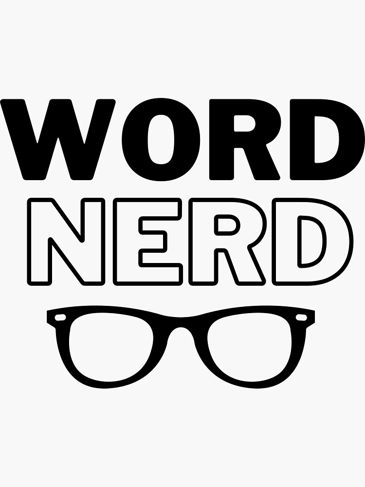 "Word Nerd- Writer Graphic" Sticker for Sale by Writerworkshop | Redbubble