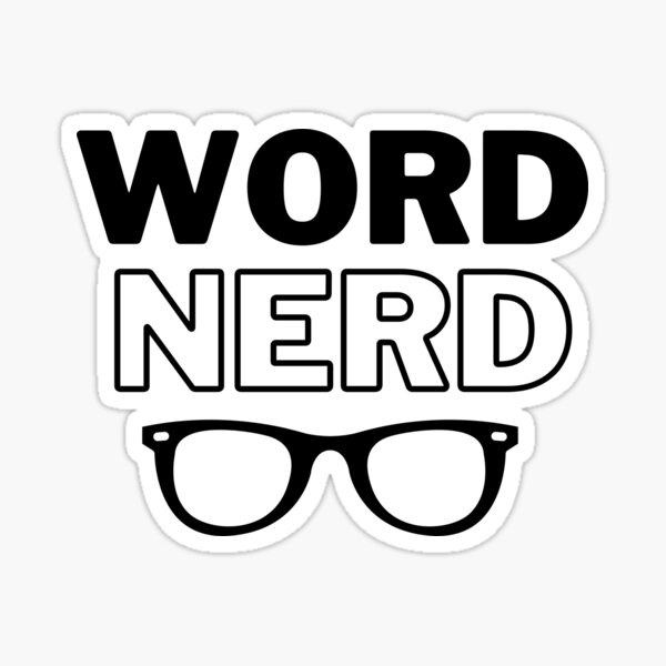 "Word Nerd- Writer Graphic" Sticker for Sale by Writerworkshop | Redbubble