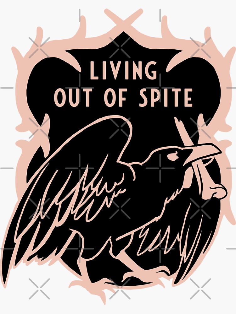 "Living out of spite" Sticker for Sale by swinku | Redbubble