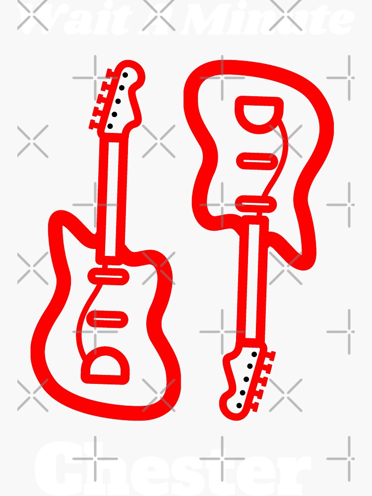 "wait a minute chester t shirt" Sticker by Bachirdz | Redbubble