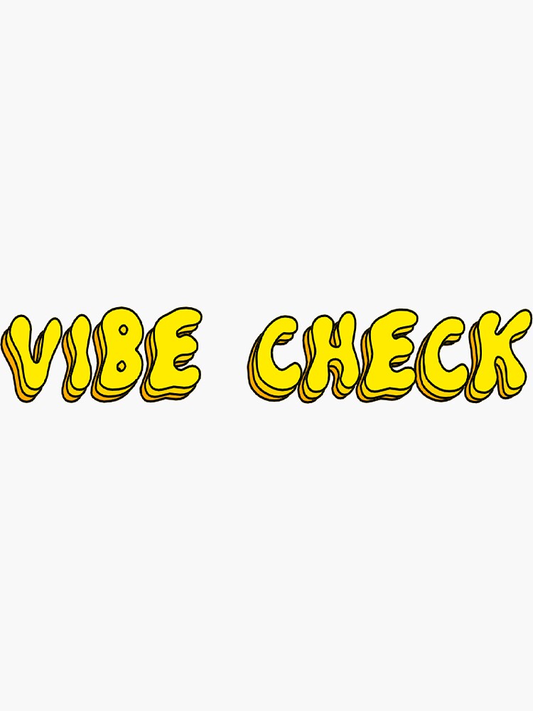 "Yellow Vibe Check" Sticker for Sale by NuriCreates | Redbubble