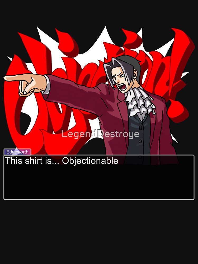 "This shirt is... Objectionable" T-shirt for Sale by LegendDestroye ...
