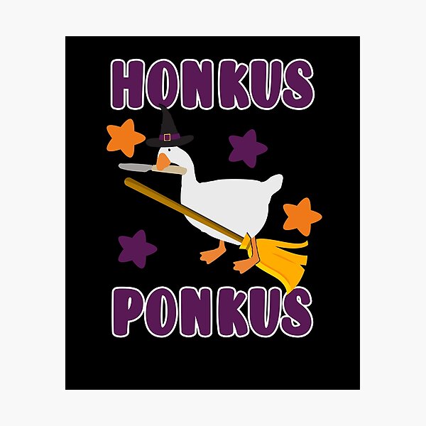 "HONKUS PONKUS Untitled Goose Game Meme" Photographic Print for Sale by ...