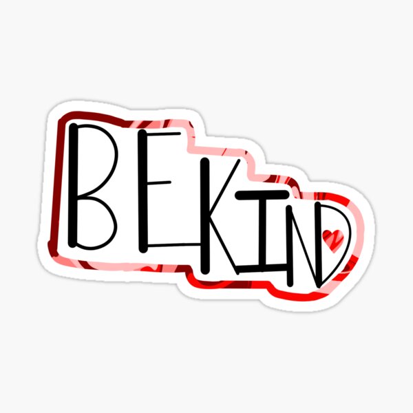 "Be Kind- Red" Sticker for Sale by Claires-Designs | Redbubble
