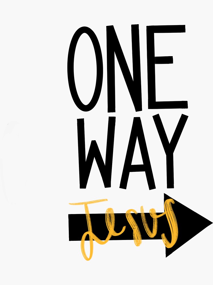 "One Way- Jesus " Sticker for Sale by maddythib | Redbubble