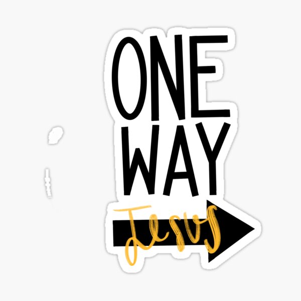 "One Way- Jesus " Sticker for Sale by maddythib | Redbubble