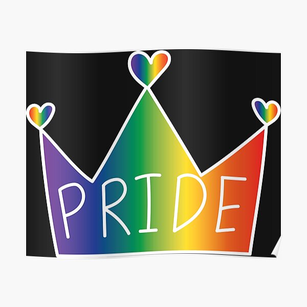"Rainbow pride crown" Poster by AudreySky | Redbubble