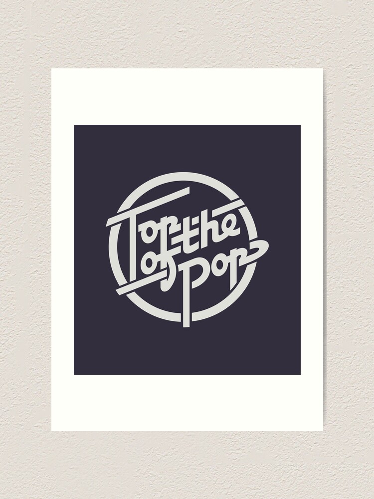 "Top of The Pops TOTP" Art Print for Sale by Hello-MIM | Redbubble