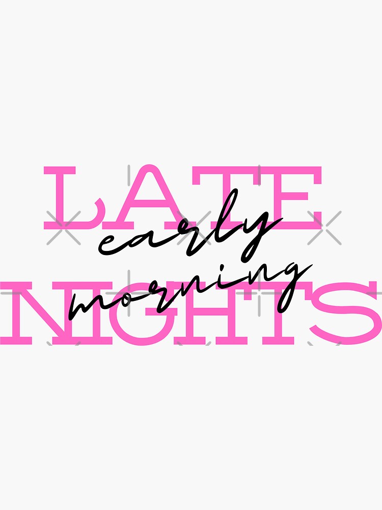 "Late Nights" Sticker by ToshiStreetwear | Redbubble