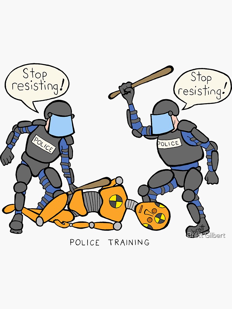 "Stop Resisting Police Training" Sticker for Sale by bgilbert | Redbubble