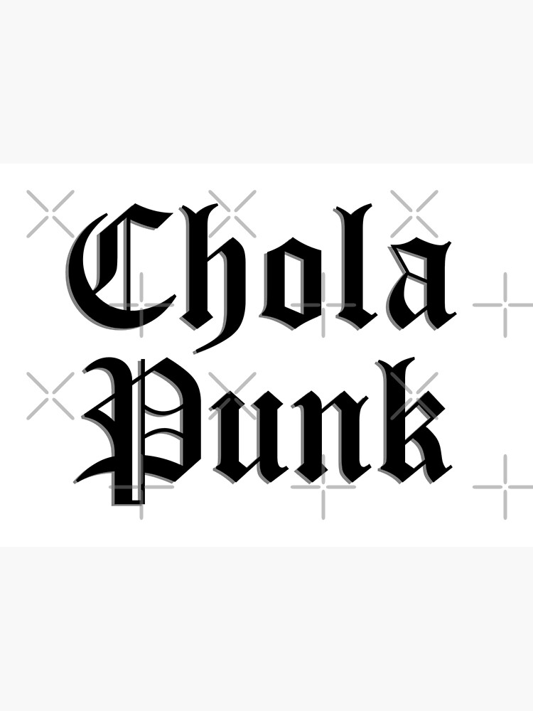"Chola Punk" Poster for Sale by MadelineAlvizo | Redbubble