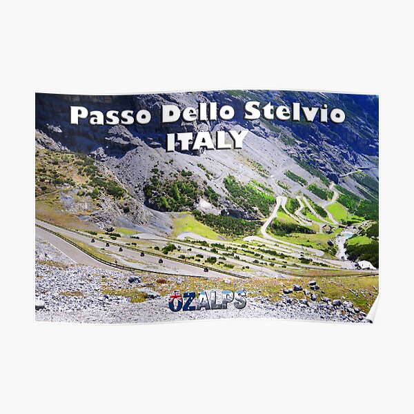 Passo Dello Stelvio Posters | Redbubble