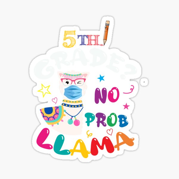 "5th Grade No Prob Llama, Cute Back to School Gift boy girl teacher ...