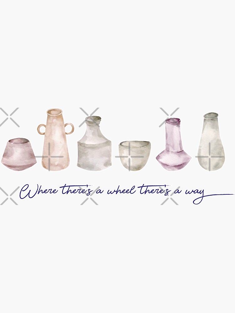 ""Where there's a wheel there's a way" Watercolour Pottery, Ceramics ...