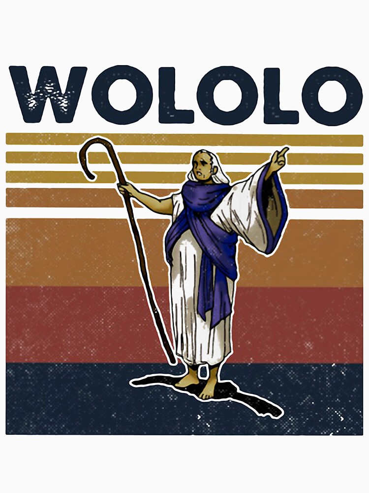 "WOLOLO GOD VINTAGE" T-shirt for Sale by SHAYLAMI36 | Redbubble ...