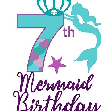 "Mermaid 7th Birthday" Greeting Card for Sale by THESMILESHOP | Redbubble