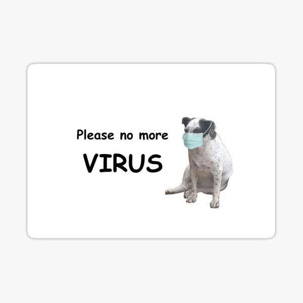 "Oreo Cheems Please No More Virus" Sticker for Sale by AkumaKadsII ...