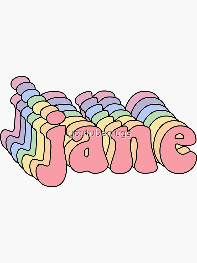 "jane name sticker" Sticker for Sale by youtubemugs | Redbubble