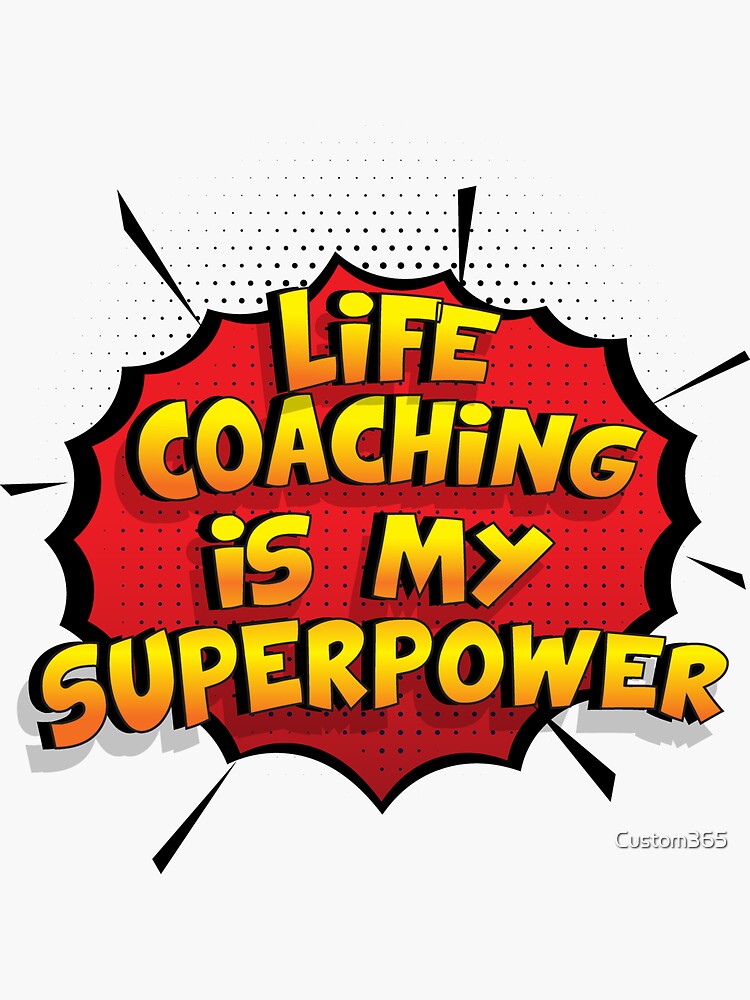 "Life Coaching is my Superpower Funny Design Life Coaching Gift ...