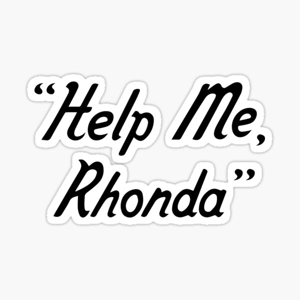 ""Help Me Rhonda" The Beach Boys (adjusted punctuation)" Sticker for ...