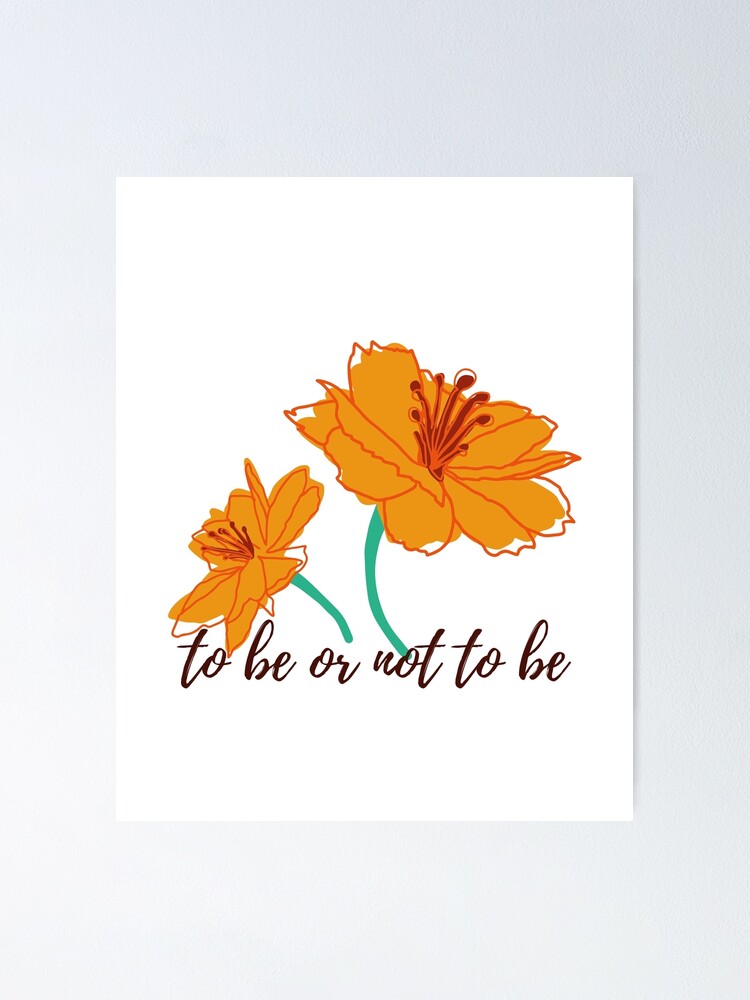 "To be or not to be- William Shakespeare quote" Poster for Sale by ...