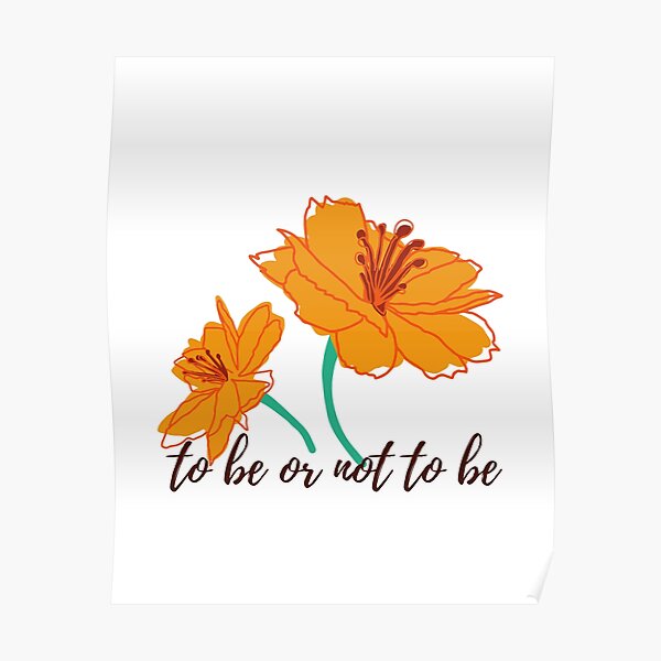 "To be or not to be- William Shakespeare quote" Poster for Sale by ...