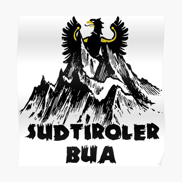 "Südtiroler Bua" Poster von Innsbrucker | Redbubble
