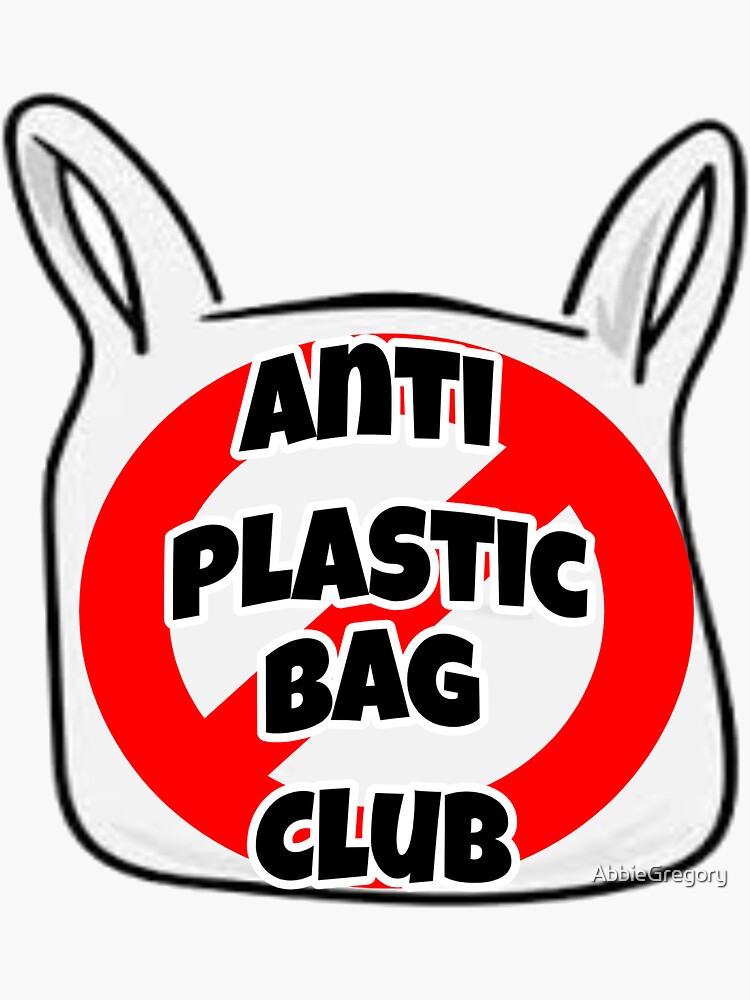 "Anti plastic bag club" Sticker by AbbieGregory | Redbubble