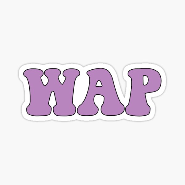 "WAP" Sticker by alanik- | Redbubble