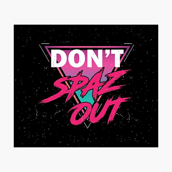 Spaz Gifts & Merchandise | Redbubble