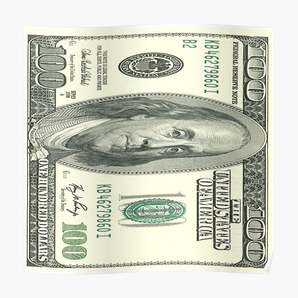 100 Dollar Bill Posters | Redbubble