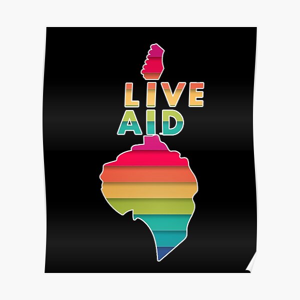 "Live Aid" Poster by todfoore | Redbubble